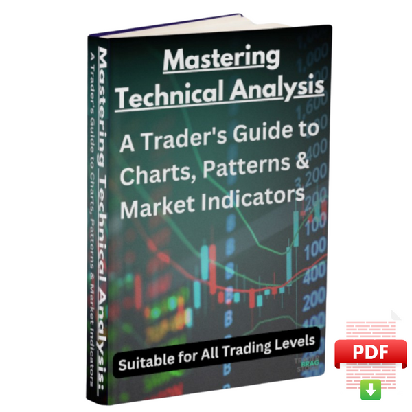 Mastering Technical Analysis: A Trader's Guide to Charts, Patterns & M – Trader Brag Stock